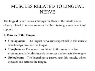 Lingual nerve and Its prosthodontic considerations | PPTX