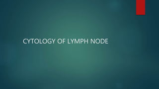 approach to lymph node cytology part 1 | PPTX