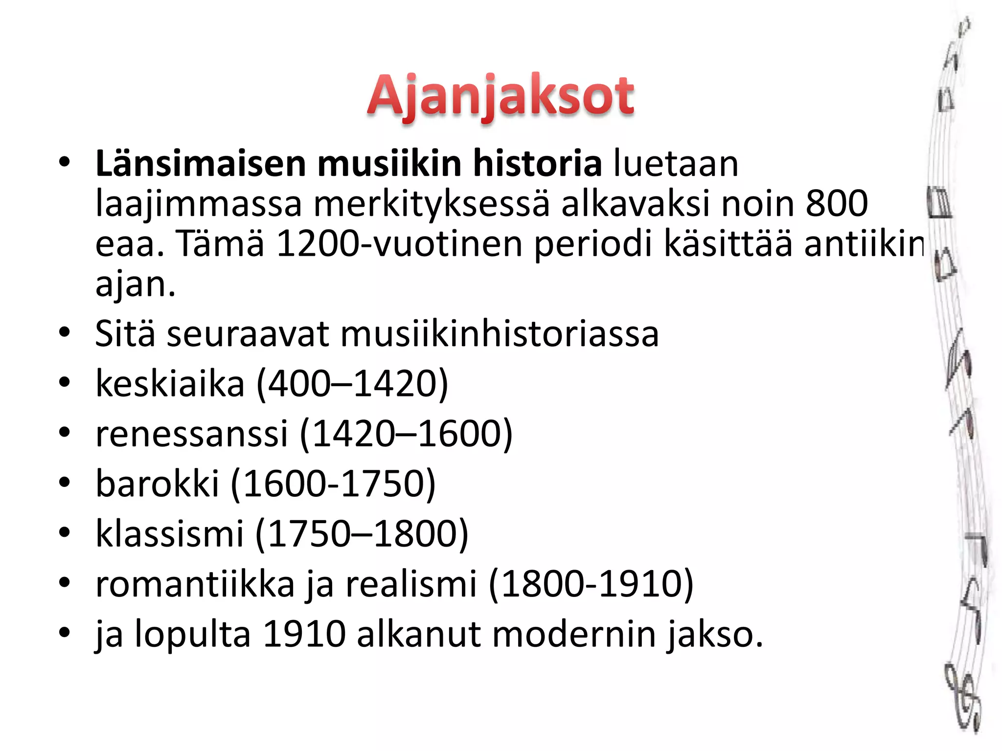 Länsimaisen musiikin historia | PPTX
