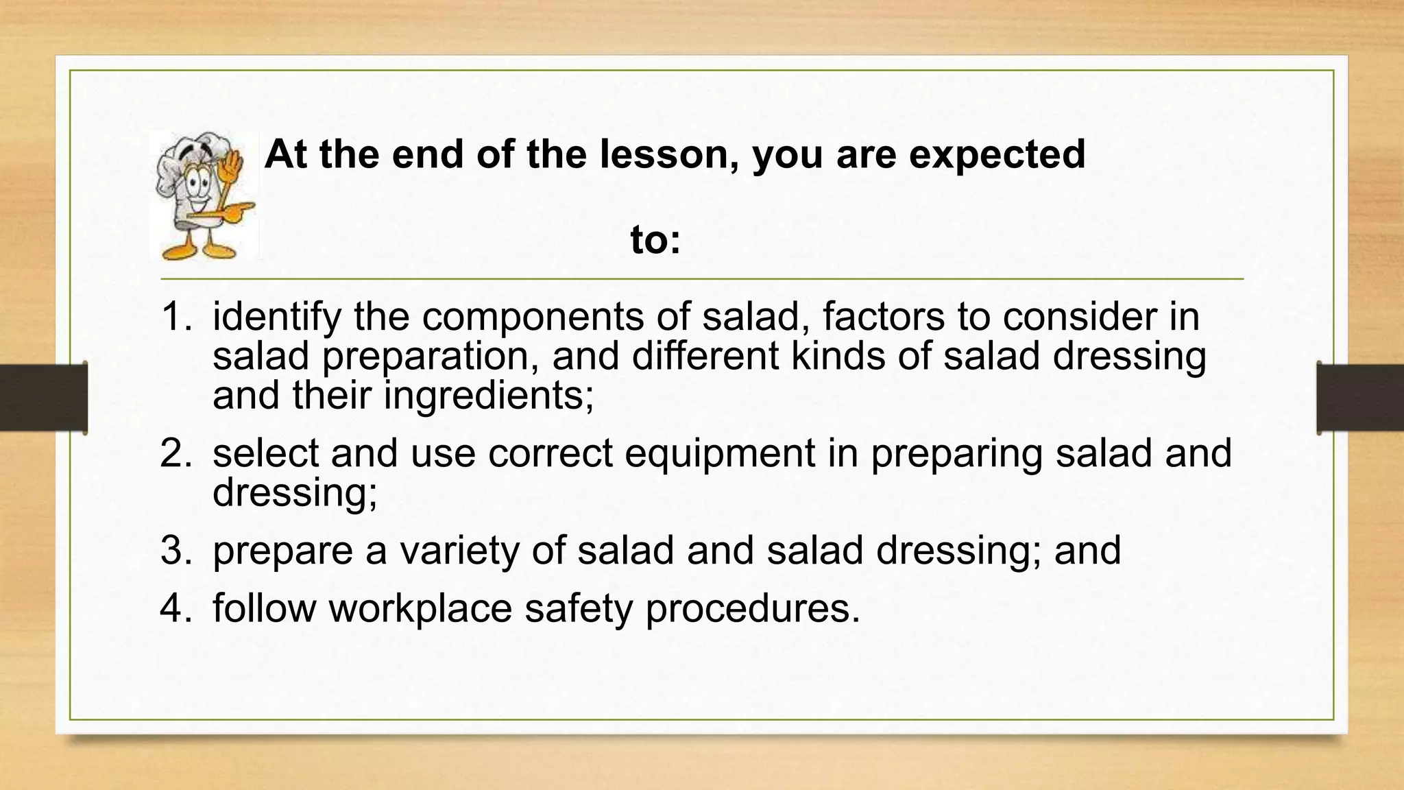 LO.2 Prepare a variety of salads and dressings.pptx