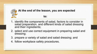 LO.2 Prepare a variety of salads and dressings.pptx