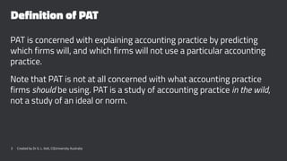 LO6.1: Define positive accounting theory and explain its development ...