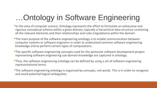 Software Engineering Ontology | PPT | Databases | Computer Software and Applications