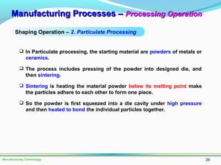 Lo #2 manufacturing process primary secondary part 1 | PPT