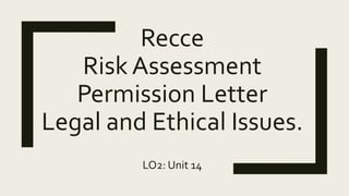 Lo2 (recce, risk, l and e) | PPT