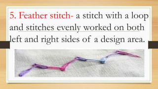 LO3 Embroidery Stitches TLE grade 7 and 8 Handicrafts Embroidery.pptx