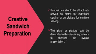 LO 3 present a variety of sandwiches.pptx
