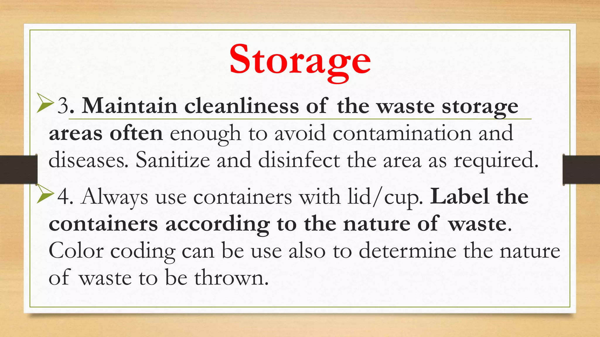 LO3 Storage Practices and Principles for Waste Materials Grade 9 ...
