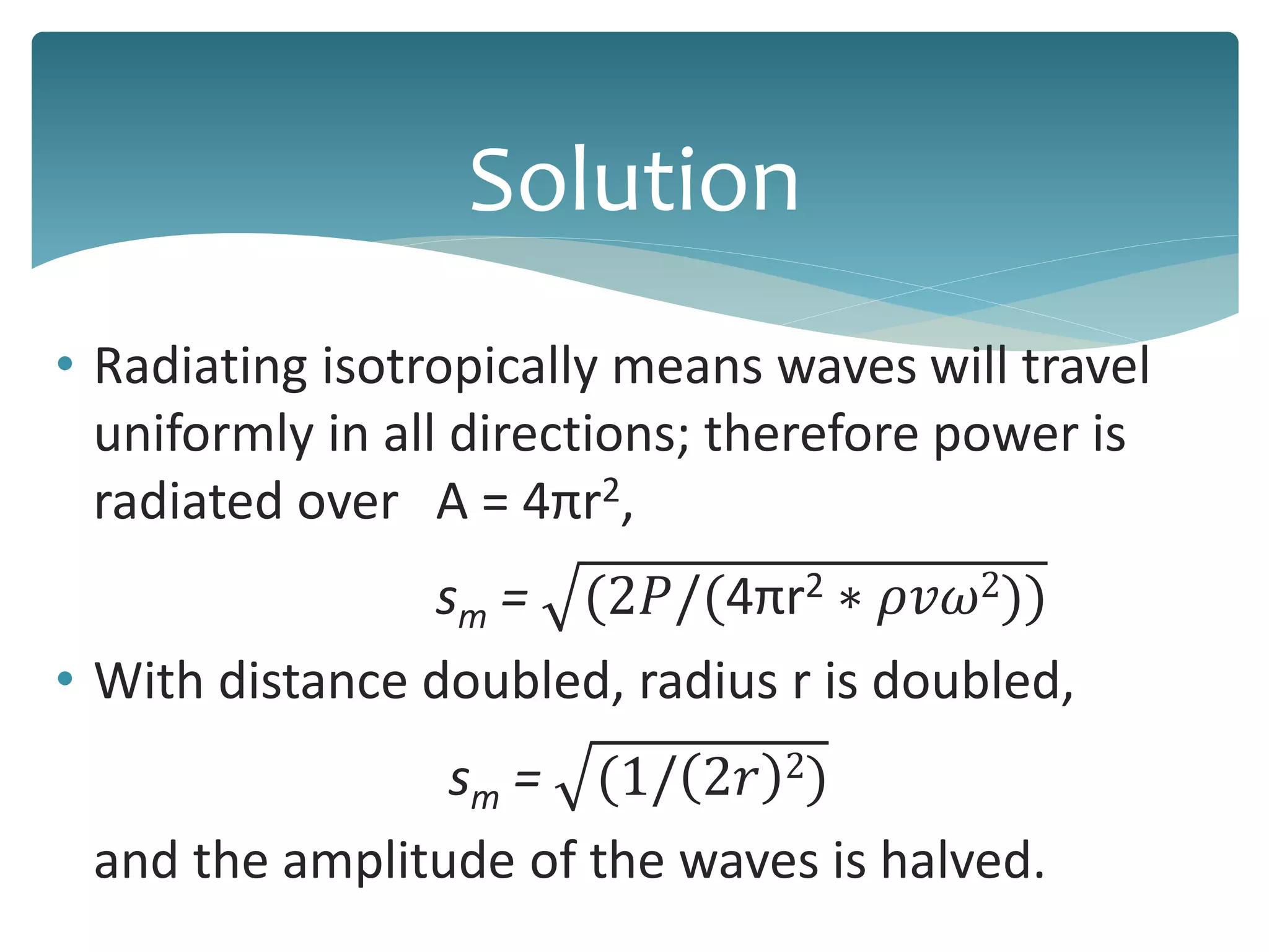 Sound Waves: Relating Amplitude, Power and Intensity | PPTX