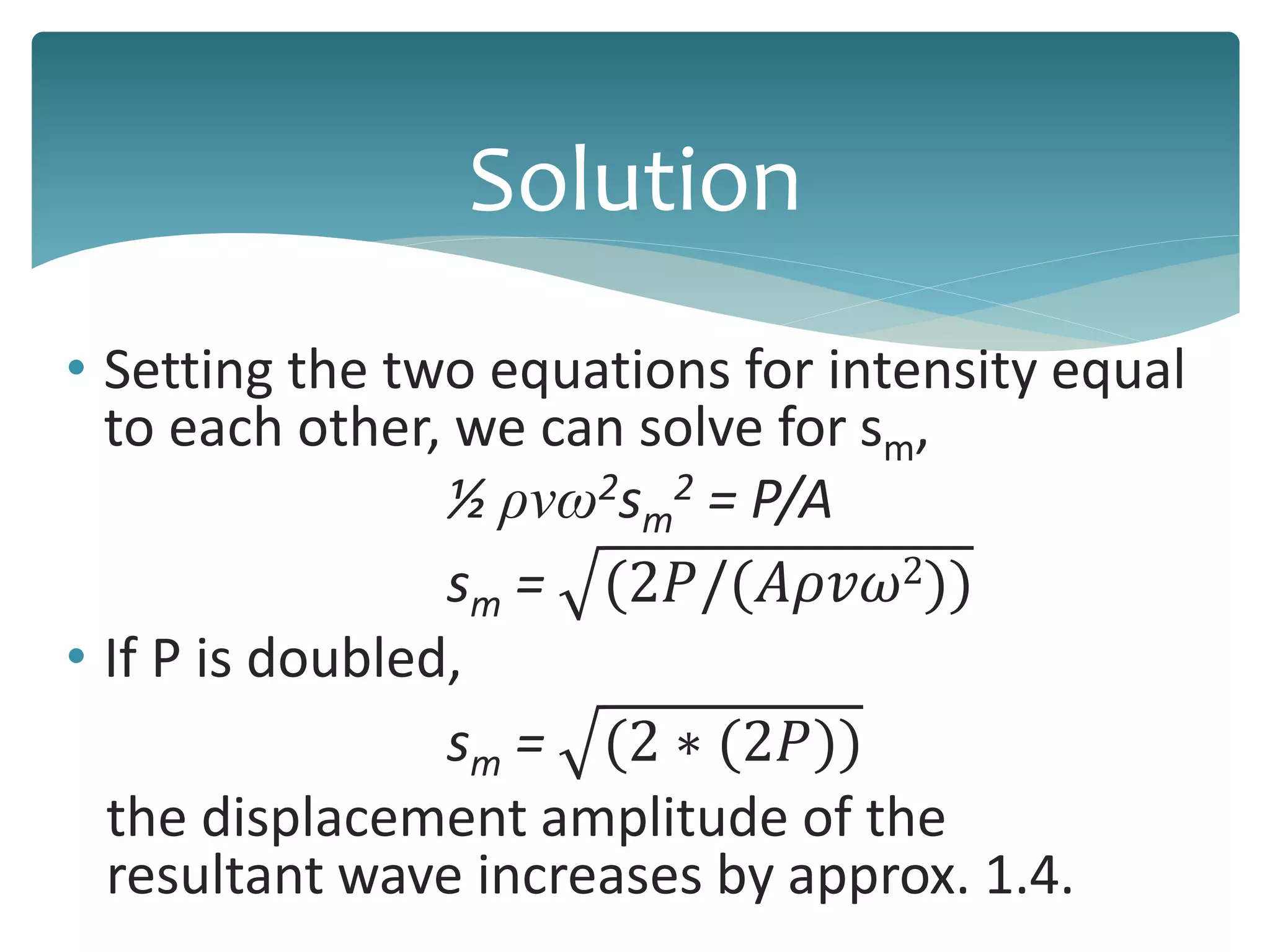 Sound Waves: Relating Amplitude, Power and Intensity | PPTX