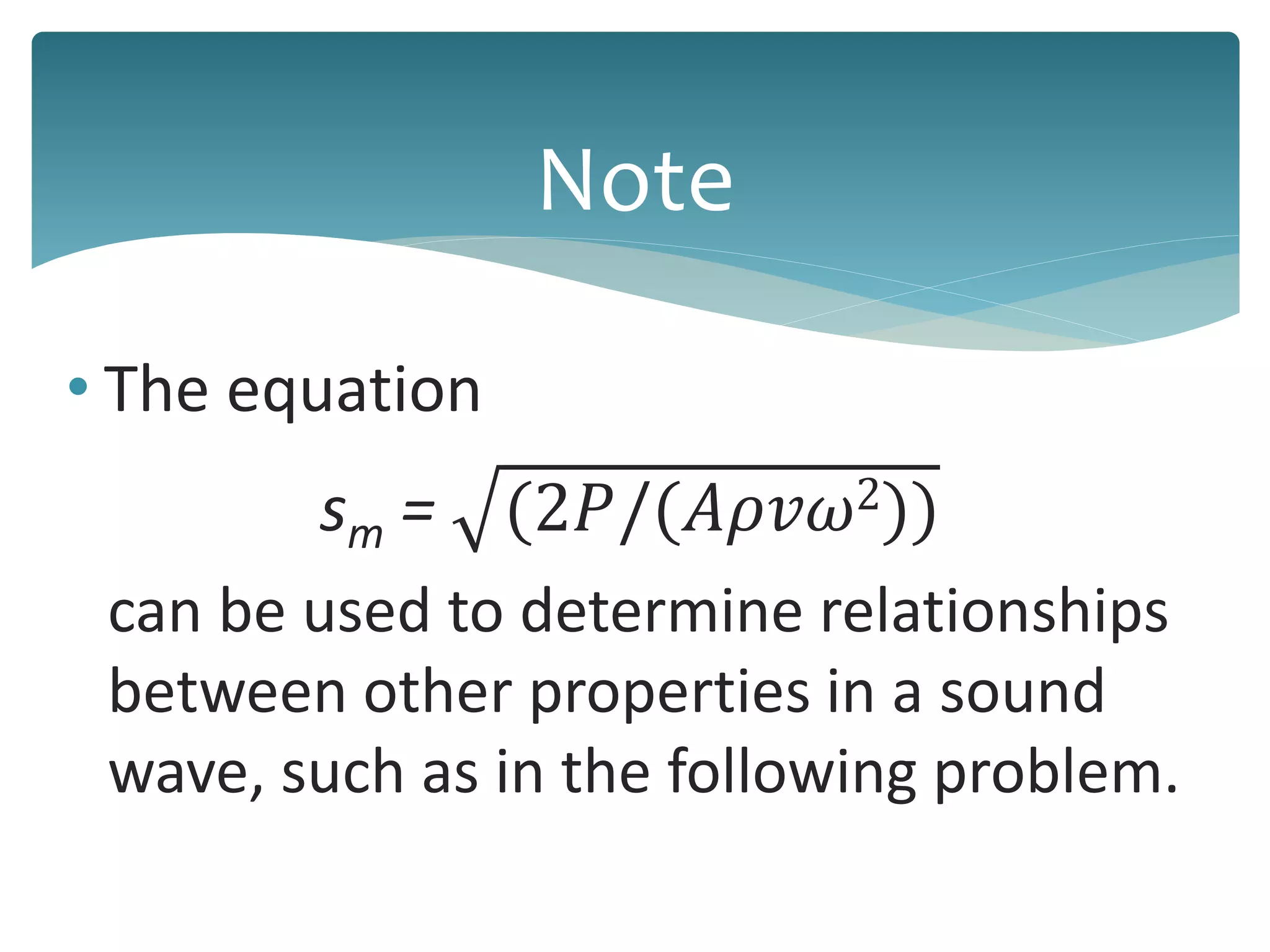 Sound Waves: Relating Amplitude, Power and Intensity | PPTX