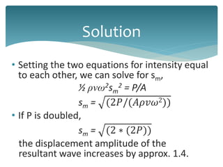 Sound Waves: Relating Amplitude, Power and Intensity | PPTX