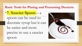 LO4 Plating Presenting Desserts.pptx