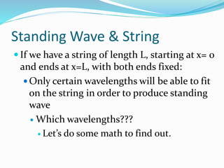 Lo 6 standing wave on a string | PPTX