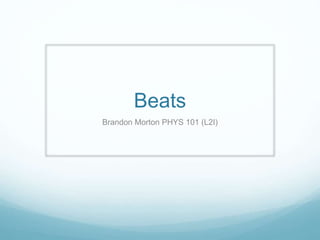 LO8: Beat Frequency | PPT