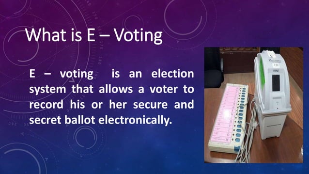 Electronic voting machine | PPTX