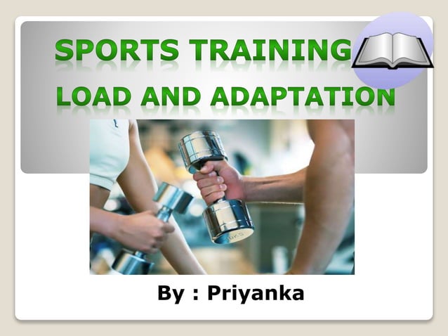 Sports Training : Load and adaptation | PPTX | Sports