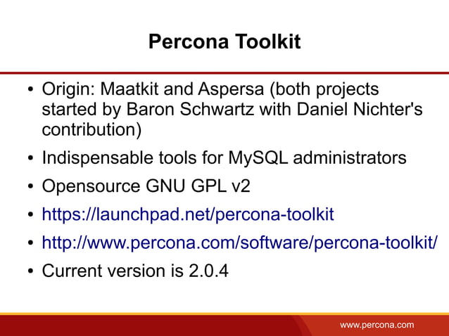 Loadays Managing My Sql With Percona Toolkit Ppt