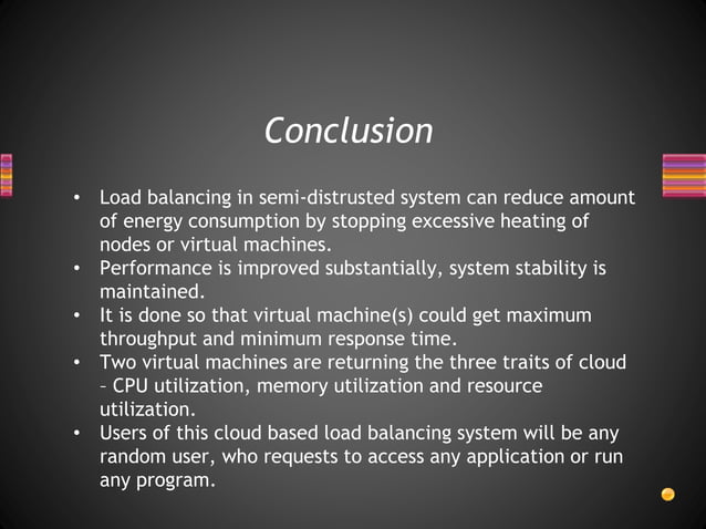 Load Balancing In Cloud In A Semi Distributed System Ppt