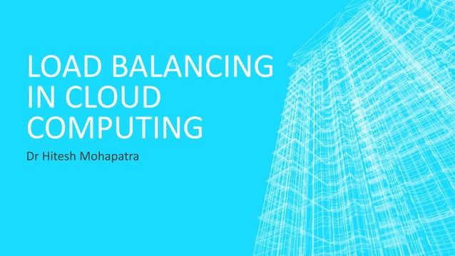 Load balancing in cloud computing.pptx | Cloud Computing | Internet