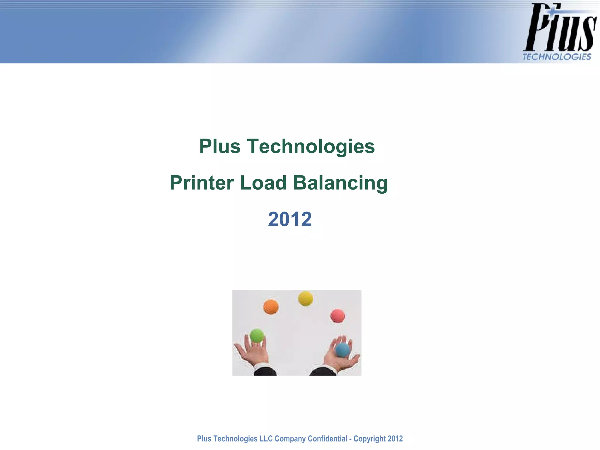 Printer Load Balancing Systems and Benefits | PPT | Technology & Computing