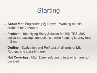 Loadbalancing In-depth study for scale @ 80K TPS | PPT