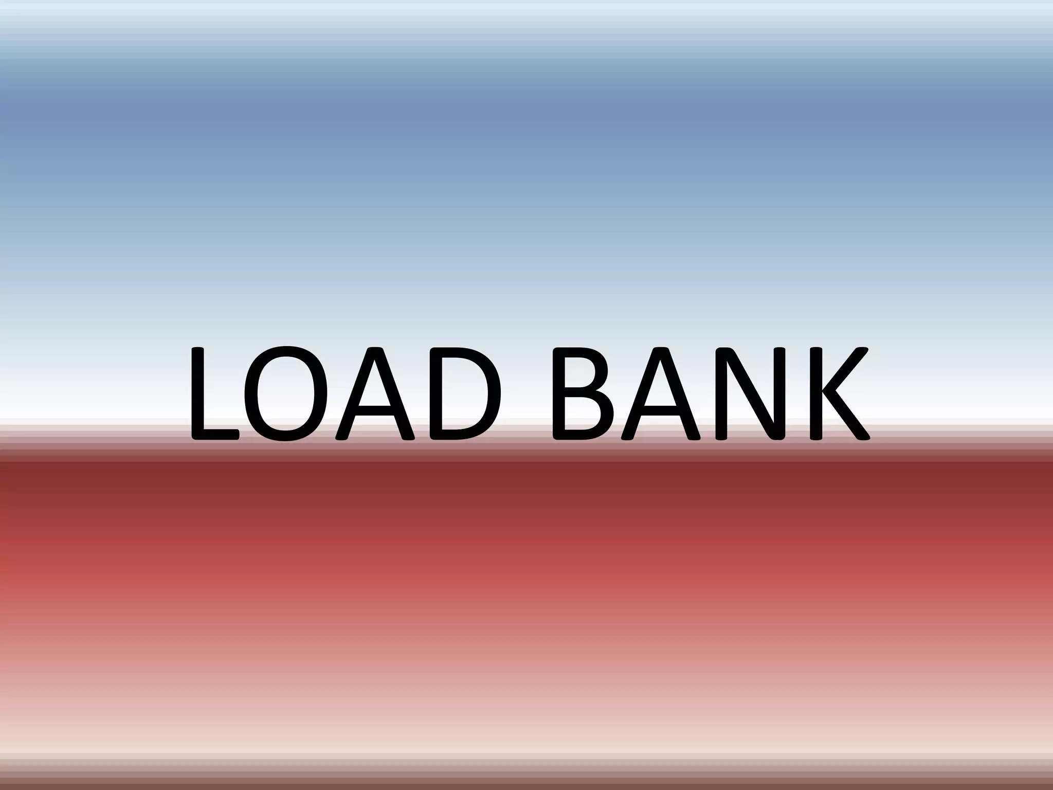 Load bank | PPTX