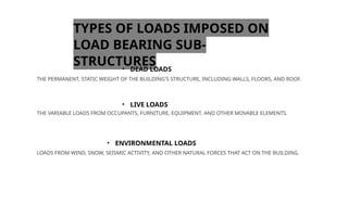 LOAD BEARING STRUCTURE, SUB STRUCTURE, PURPOSE | PPTX