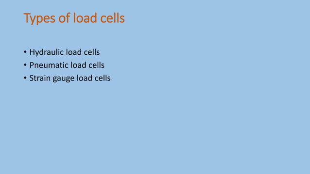Load cell presentation ppt | PPTX | Physics | Science