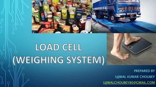 Load cell (weighing system) | PPTX