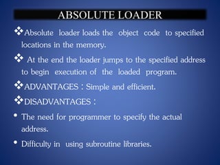 Loaders | PPTX | Operating Systems | Computer Software and Applications