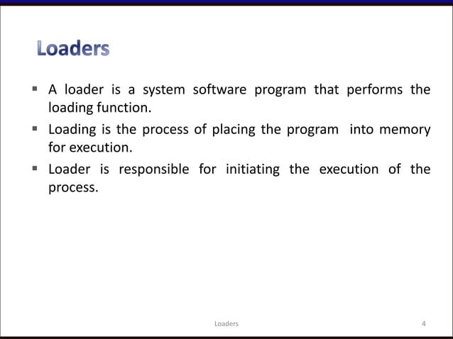 Loaders ( system programming ) | PPTX