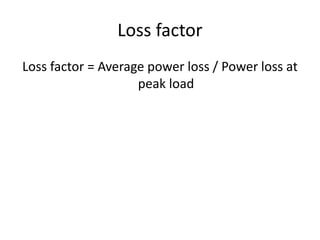 Load factor and demand factor | PPTX