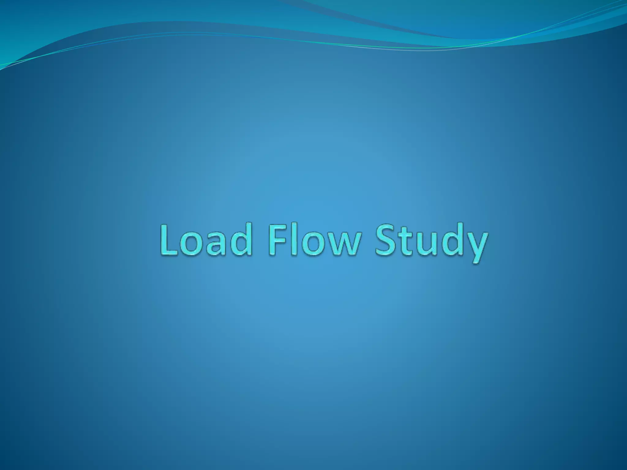 Load flow study | PPTX