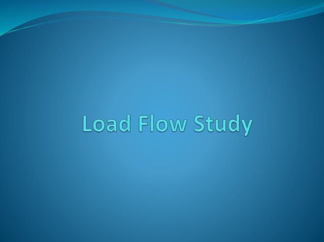 Load flow study | PPTX