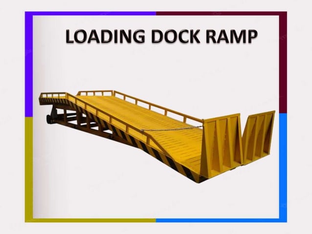 Loading Dock Ramp, Portable Dock Ramp, Container Dock Ramp, Chennai.pptx Loading Dock Ramp, Portable Dock Ramp, Container Dock Ramp, Chennai.pptx