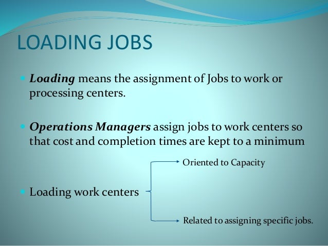 Loading jobs and methods definitivo