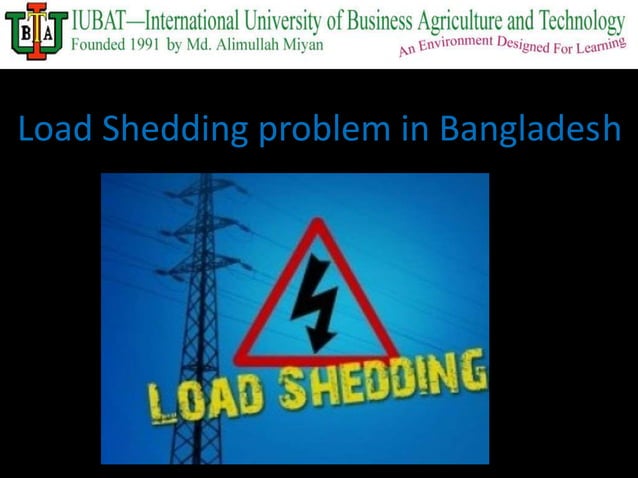 Load shedding problem in Bangladesh | PPTX | Power and Energy Industry ...