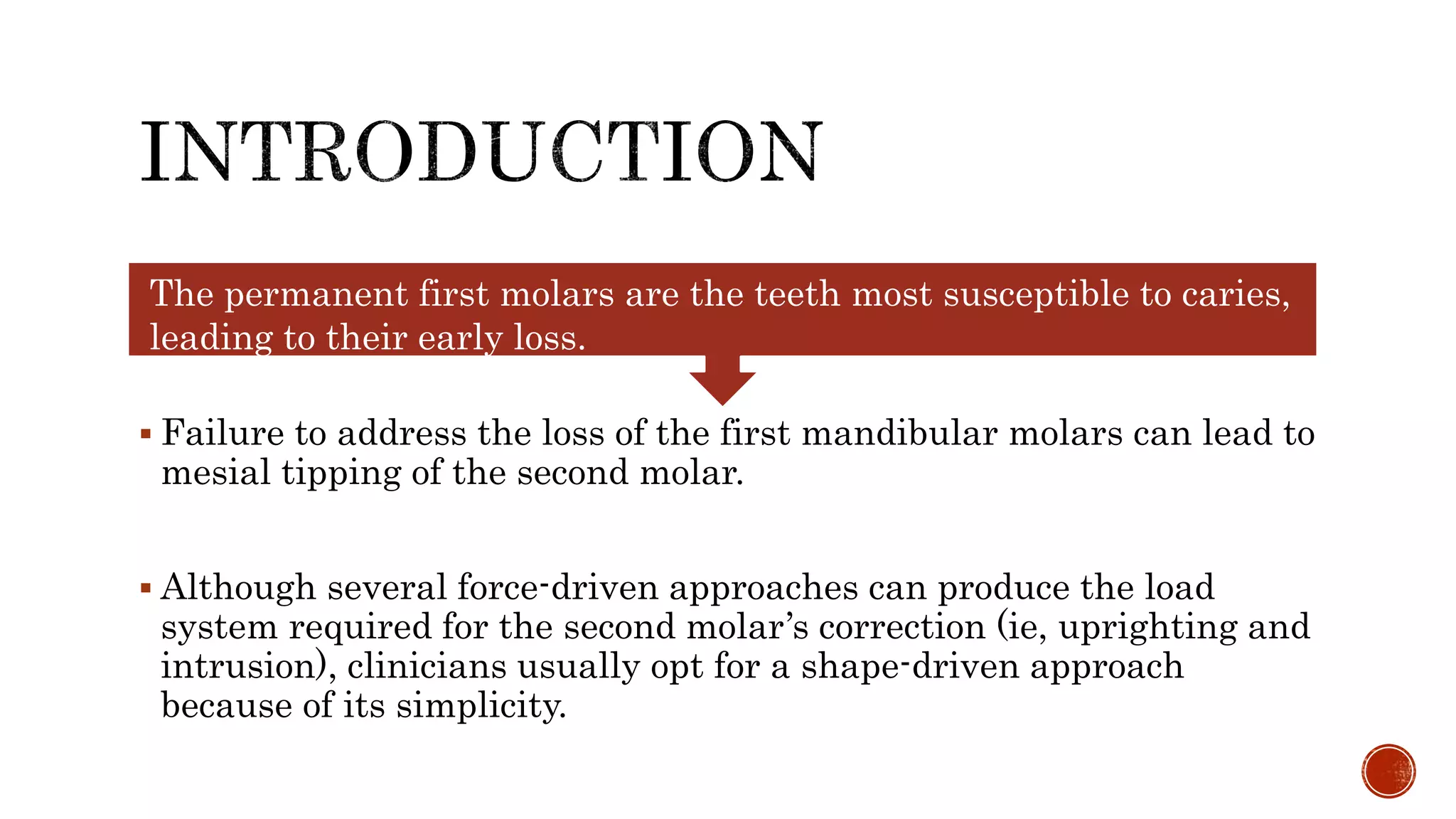 Loads of continuous mechanics for uprighting the second.pptx | Dental ...