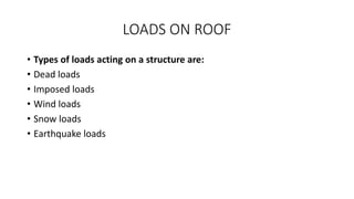 Loads on roof copy | PPT