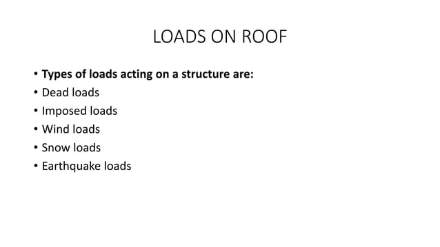 Loads on roof copy | PPT