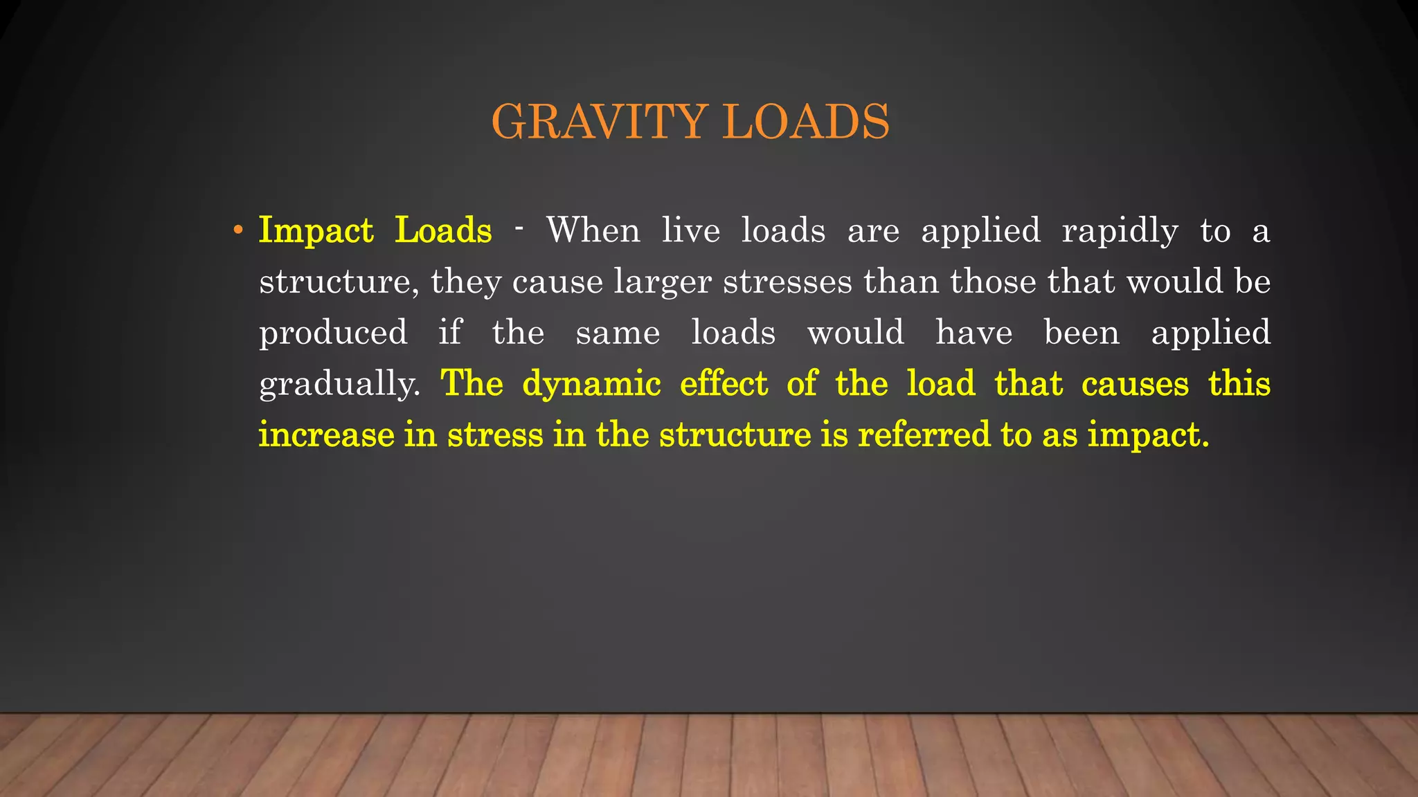 LOADS ON STRUCTURE.pptx