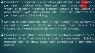 Loads On Structure.pptx structure in architecture and civil engineering ...
