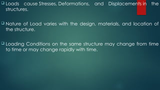 Loads On Structure.pptx structure in architecture and civil engineering ...