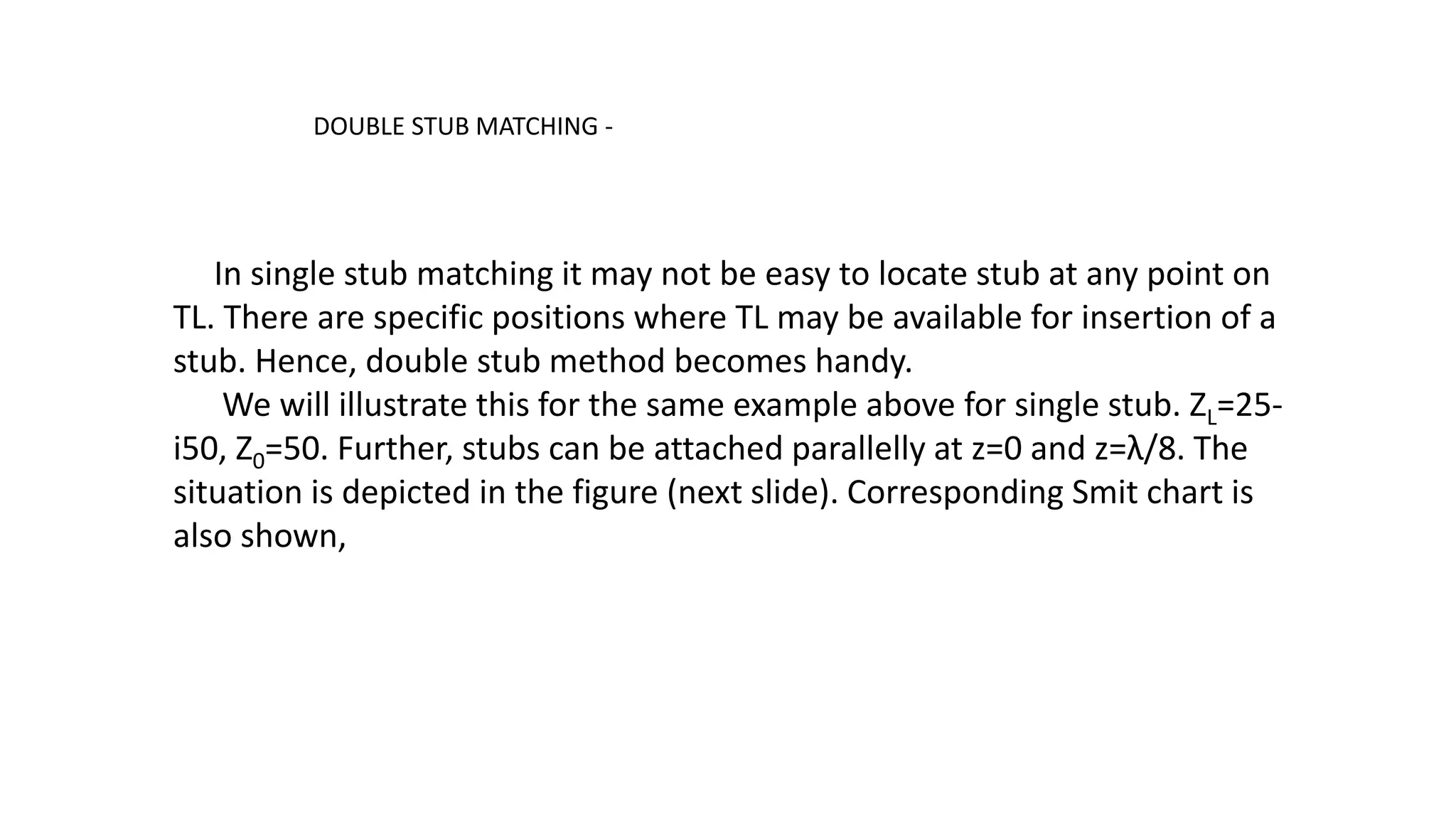 Load variation on transmission line, Smith Chart and load matching ...