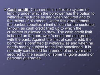 Loan and Credit services provided by banks .ppt