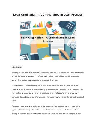 Loan Origination – A Critical Step in Loan Process