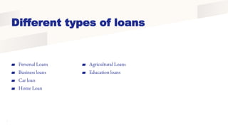 LOAN Ppt on loan and how to take loans. | PPTX