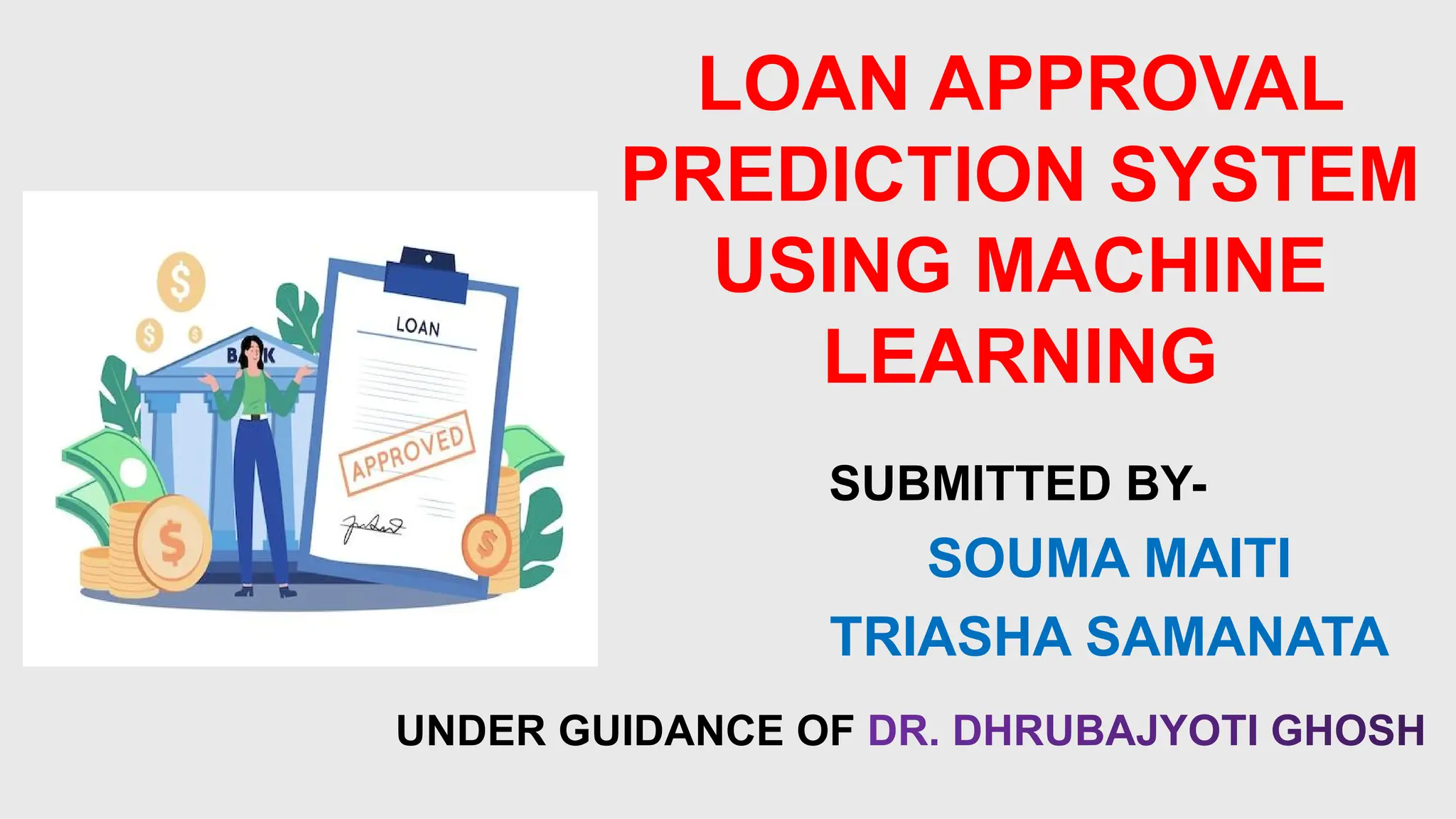 LOAN APPROVAL PRDICTION SYSTEM USING MACHINE LEARNING. | PDF