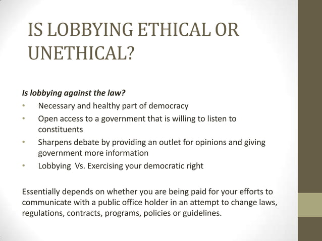Lobbying | PPTX | Civic affairs | Politics
